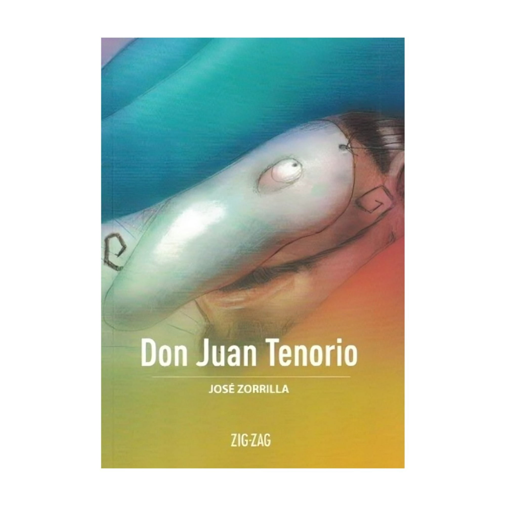 LIBRO DON JUAN TENORIO - JOSÉ ZORRILLA | Lider