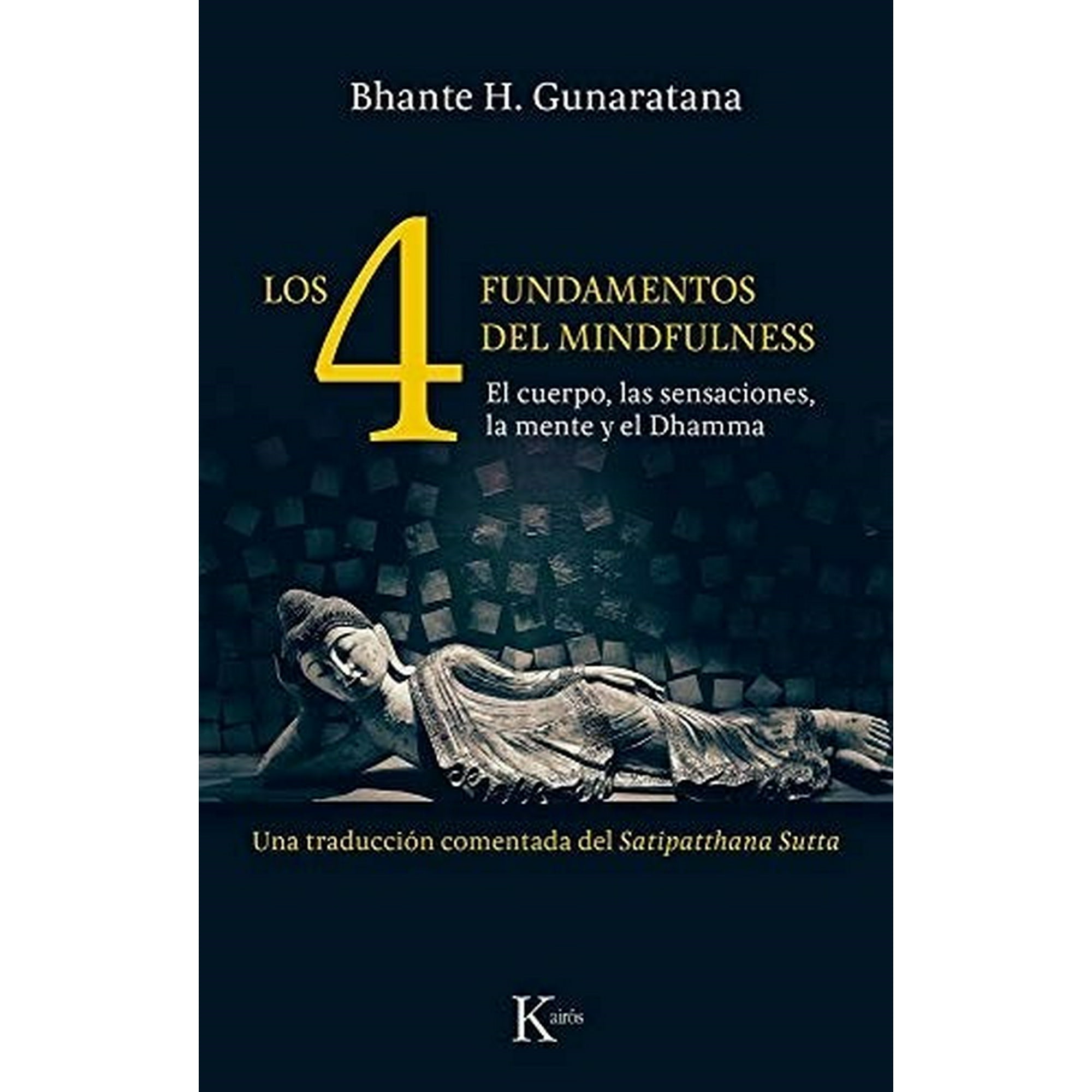 Libro Los 4 Fundamentos Del Mindfulness - Gunaratana Bhante | Lider