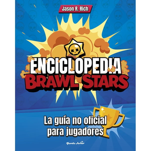Libro Enciclopedia Brawl Stars - Jason R. Rich | Lider