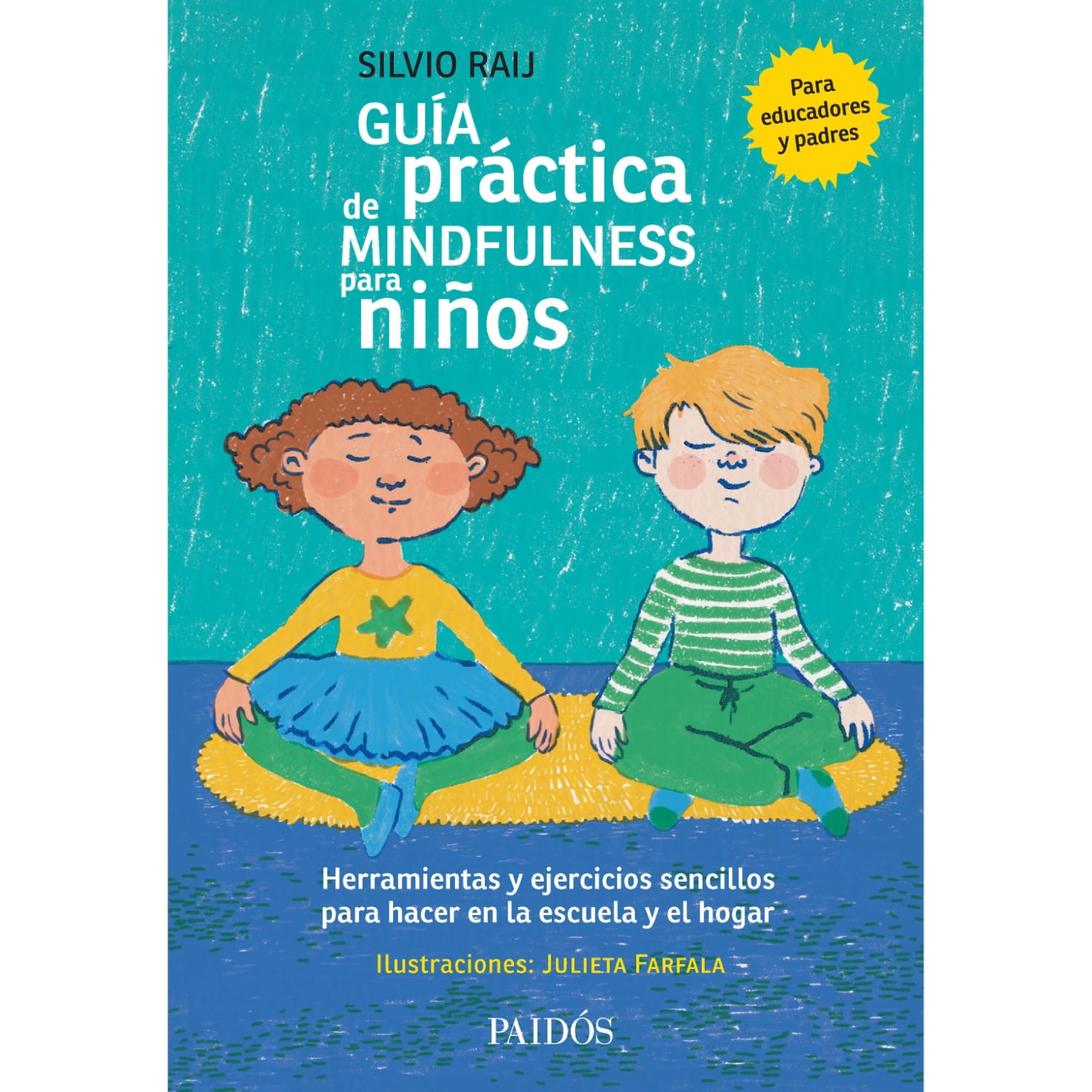 Libro Guía práctica de mindfulness para niños | Lider