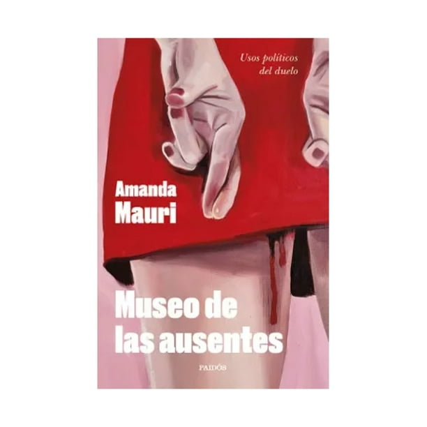 LIBRO MUSEO DE LAS AUSENTES /AMANDA MAURI | Lider