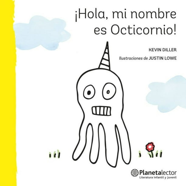 Libro ¡Hola, Mi Nombre Es Octicornio! | Lider