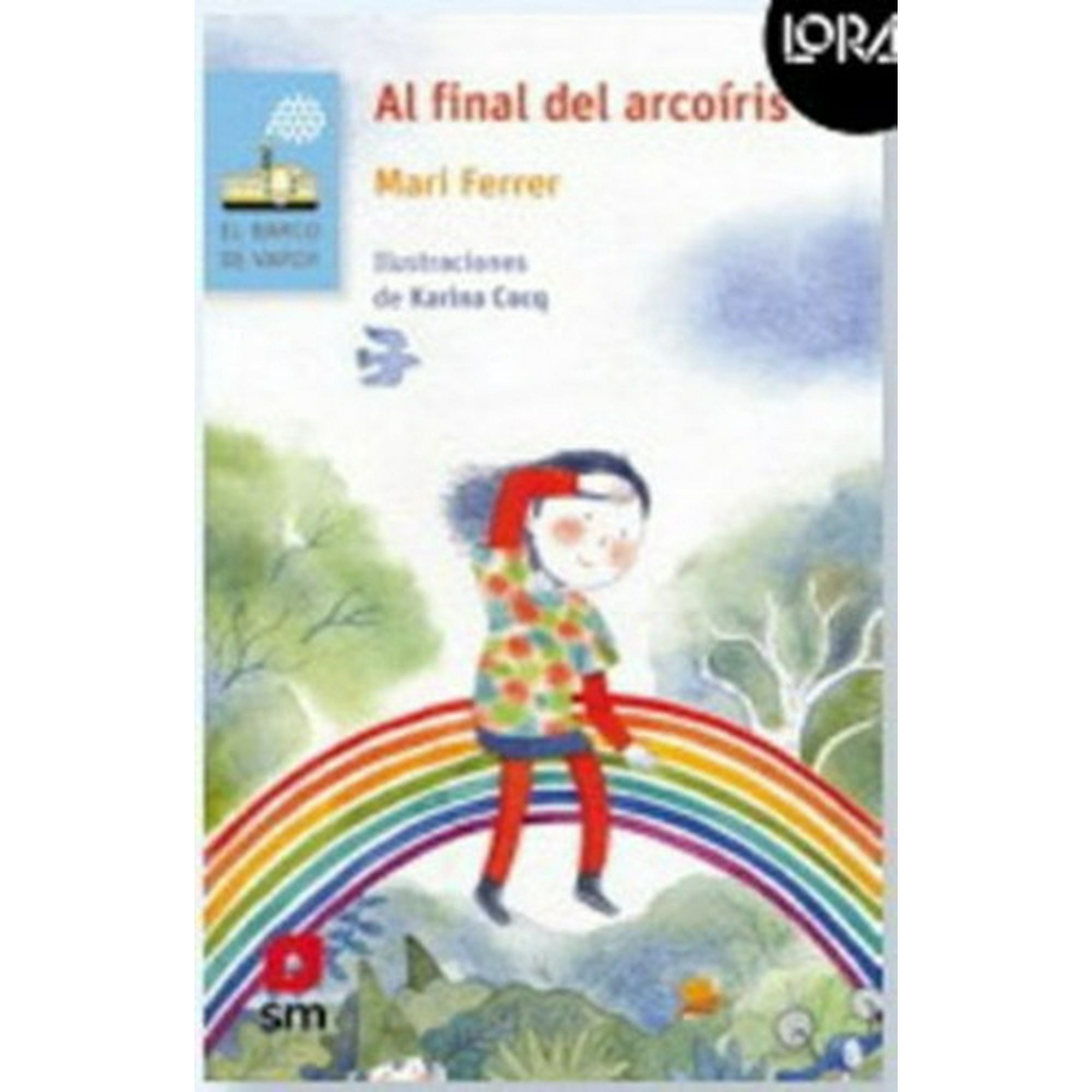 Libro Al Final Del Arcoiris | Lider