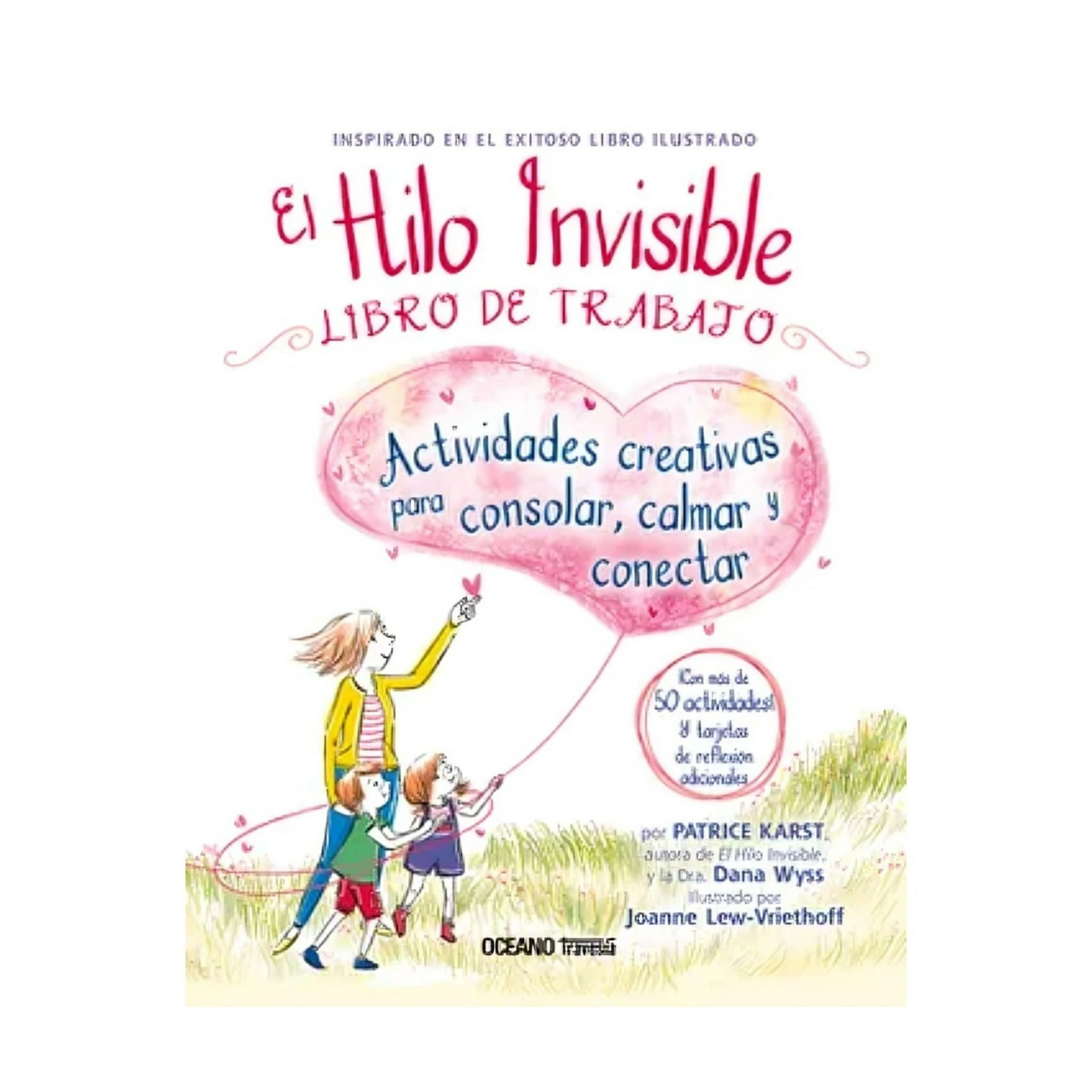 LIBRO EL HILO INVISIBLE. LIBRO DE TRABAJO - PATRICE KARST, | Lider