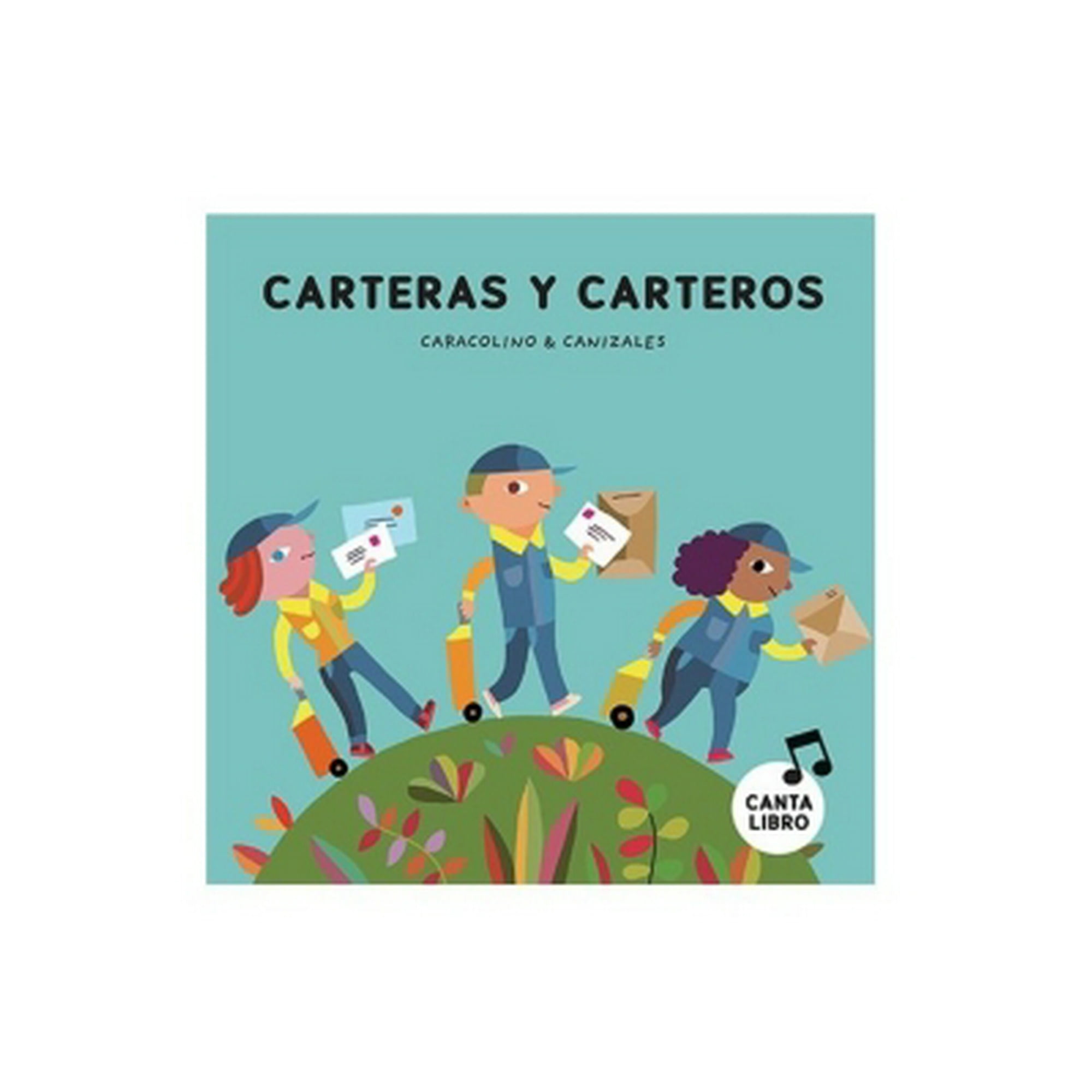 Libro Lee Y Canta Con Caracolino! - Carteras Y Carteros | Lider