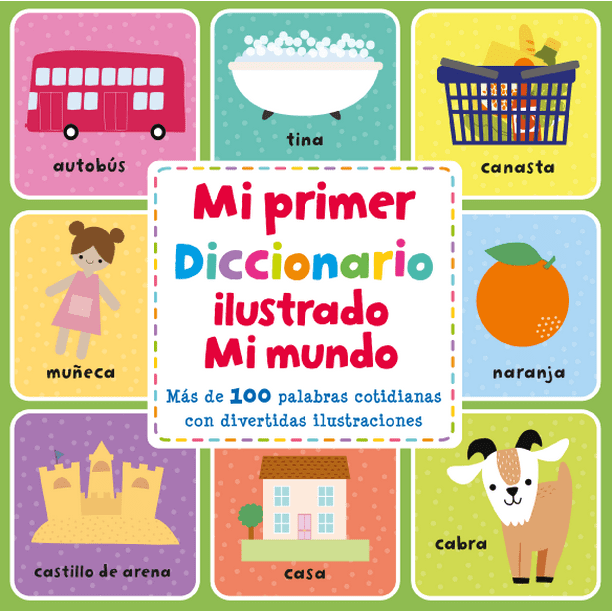 Mi primer diccionario ilustrado. Mi mundo | Lider