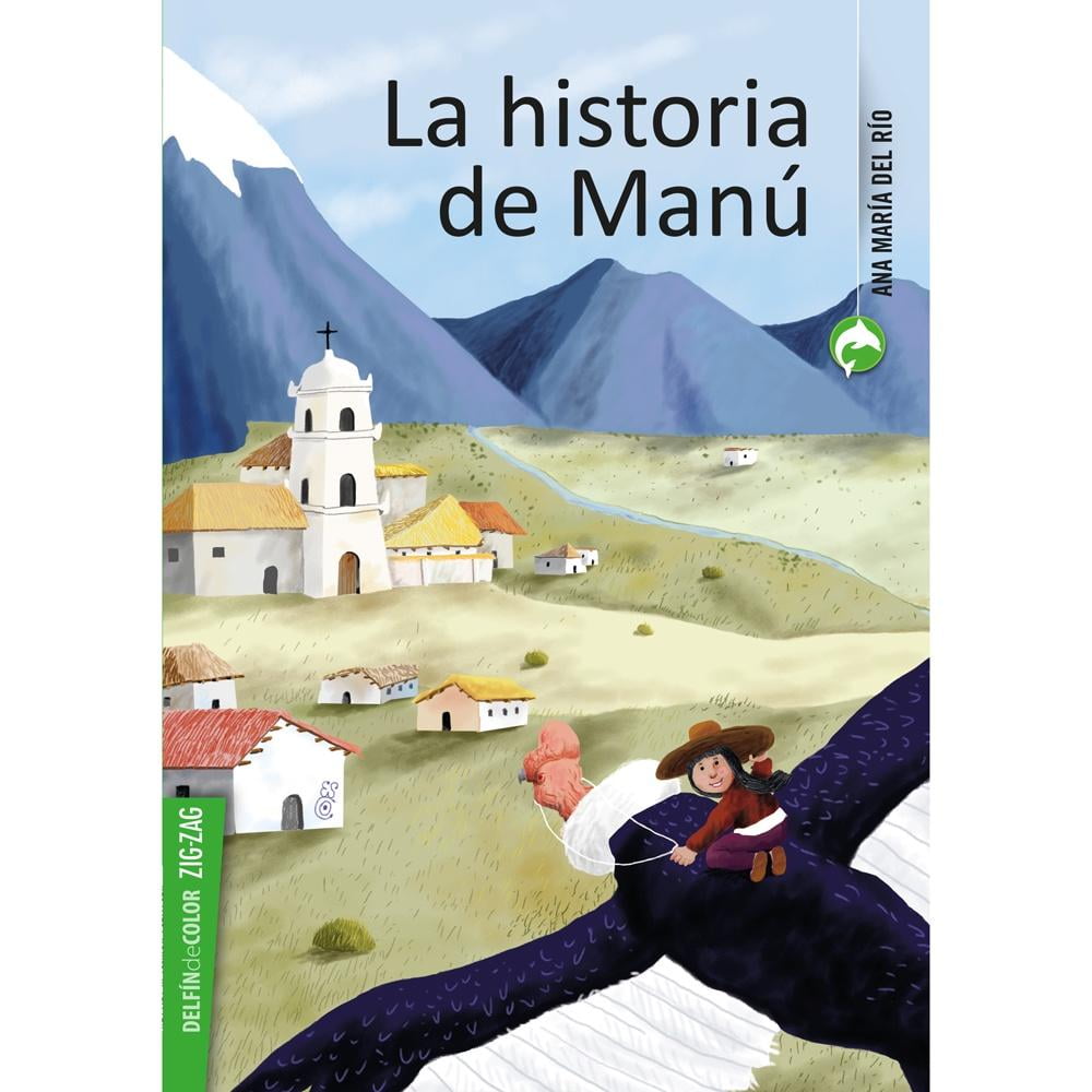 Libro infantil LA HISTORIA DE MANÚ - Editorial Zig-Zag | Lider