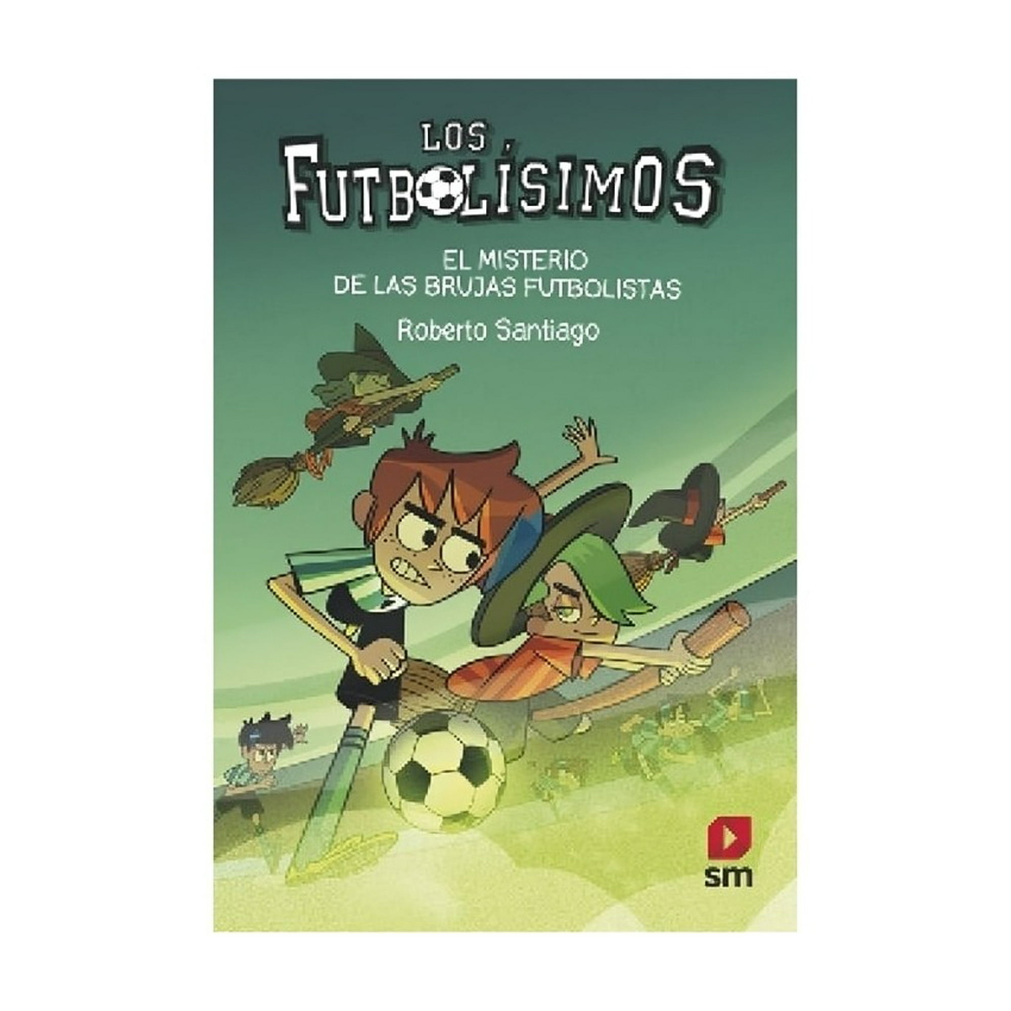 Los Futbolisimos 19 El Misterio De Las Brujas Futbolis rob | Lider