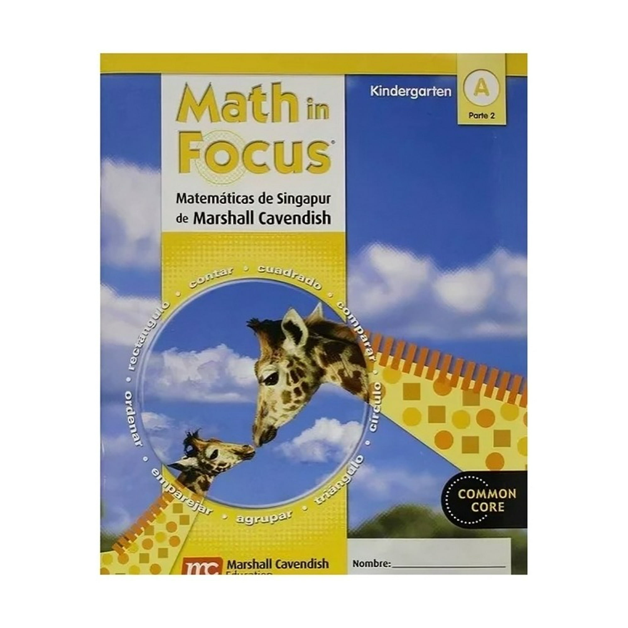 MATH IN FOCUS (TEXTO DEL ALUMNO KINDERGARTEN A PARTE 1 Y 2) | Lider