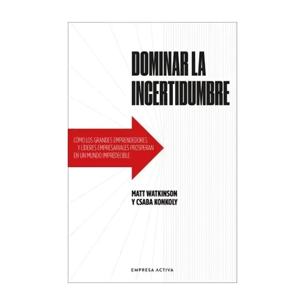 LIBRO DOMINAR LA INCERTIDUMBRE / 824 | Lider