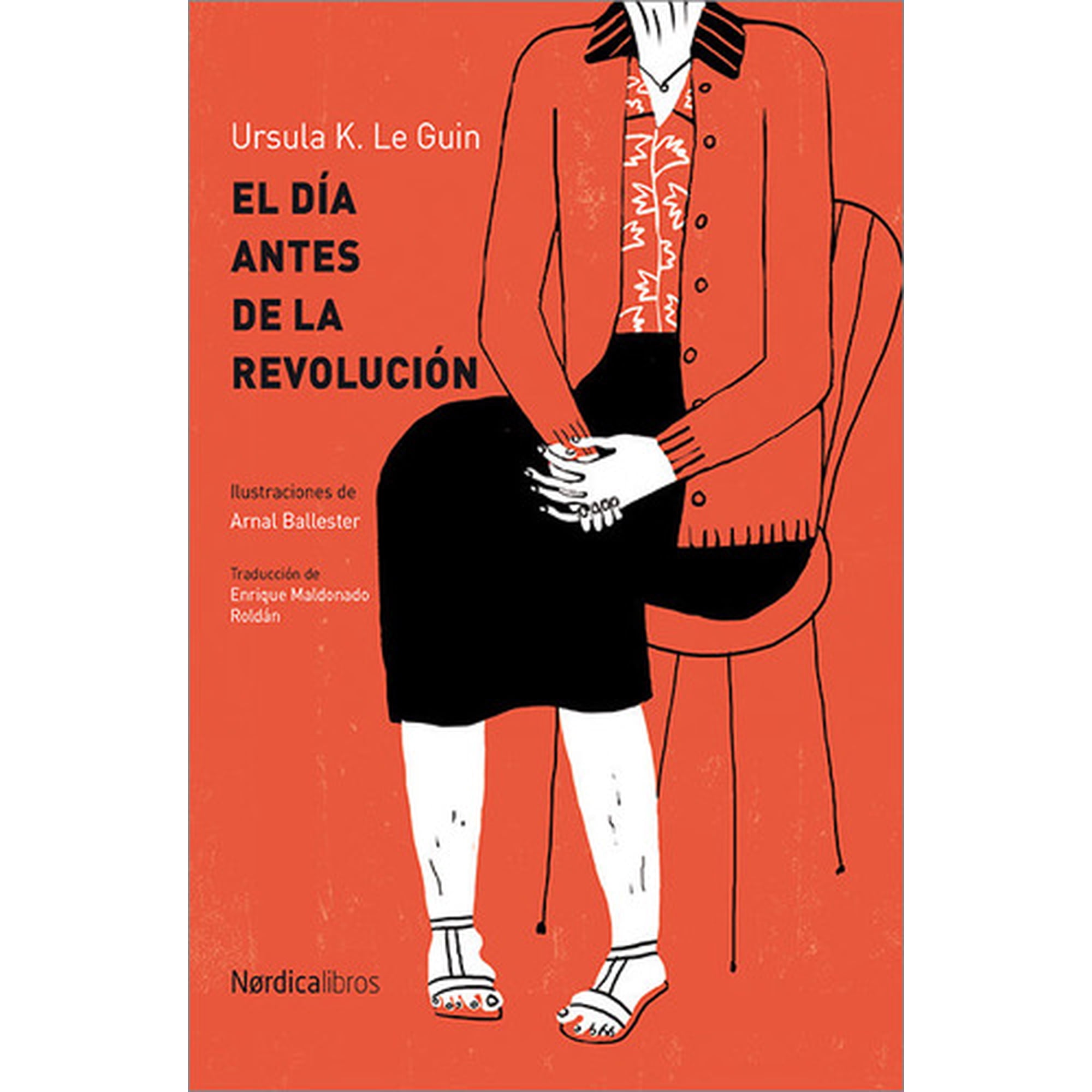 Libro El Día Antes De La Revolución - Ursula K. Le Guin | Lider