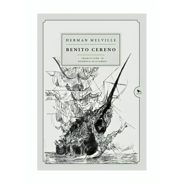 LIBRO BENITO CERENO /HERMAN MELVILLE | Lider