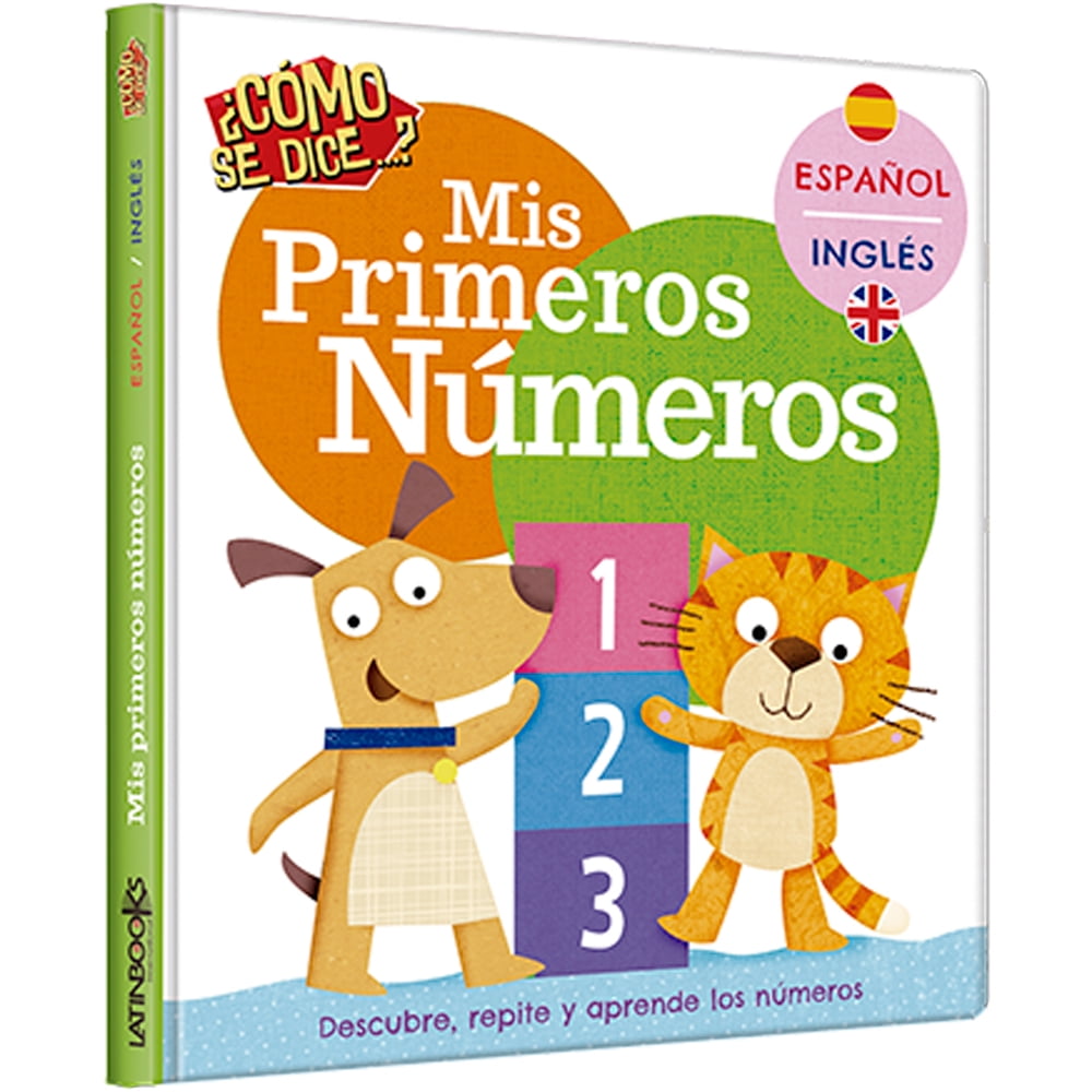 Libro ¿Cómo Se Dice? - Mis Primeros Números / Libro Bilingüe. 12 ...