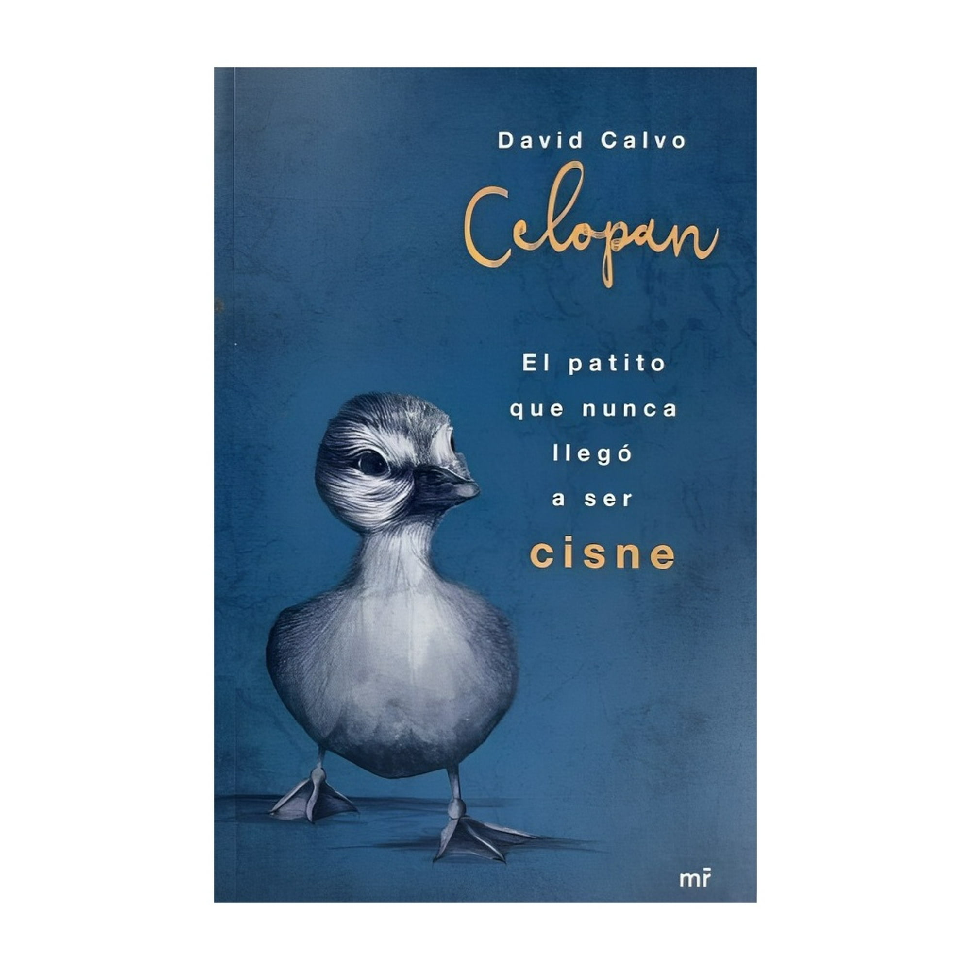 Libro El Patito Que Nunca Llegó A Ser Cisne | Lider