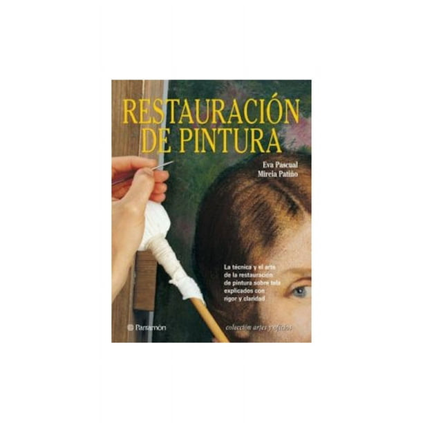 Libro Restauración De Pintura. Envio Gratis | Lider