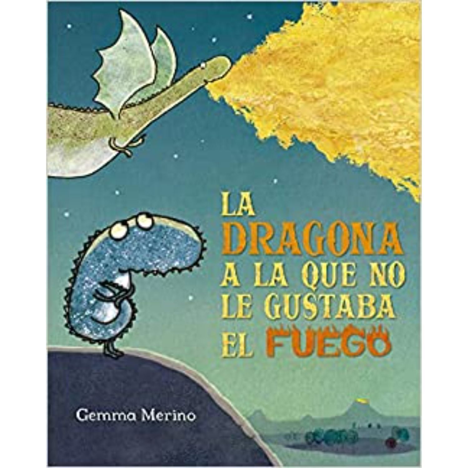 Libro La Dragona A La Que No Le Gustaba El Fuego | Lider