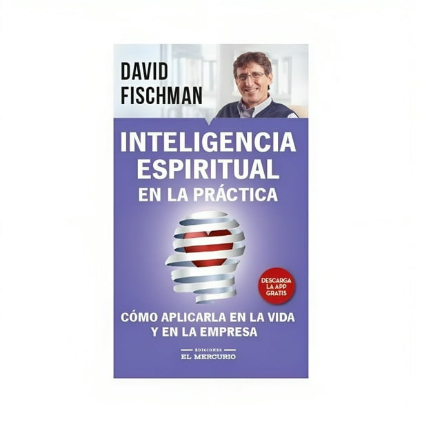 LIBRO INTELIGENCIA ESPIRITUAL EN LA PRÁCTICA | Lider