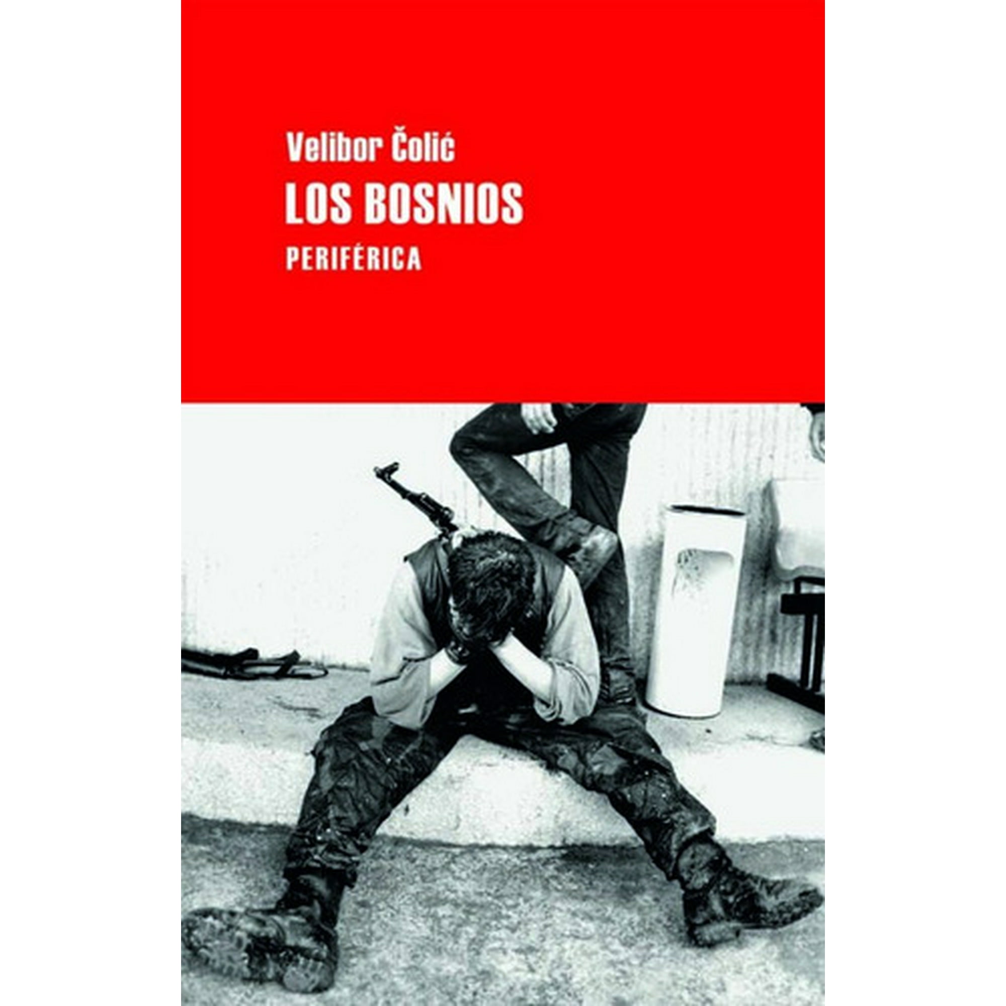 Libro Los Bosnios - Velibor Colic - Periférica | Lider