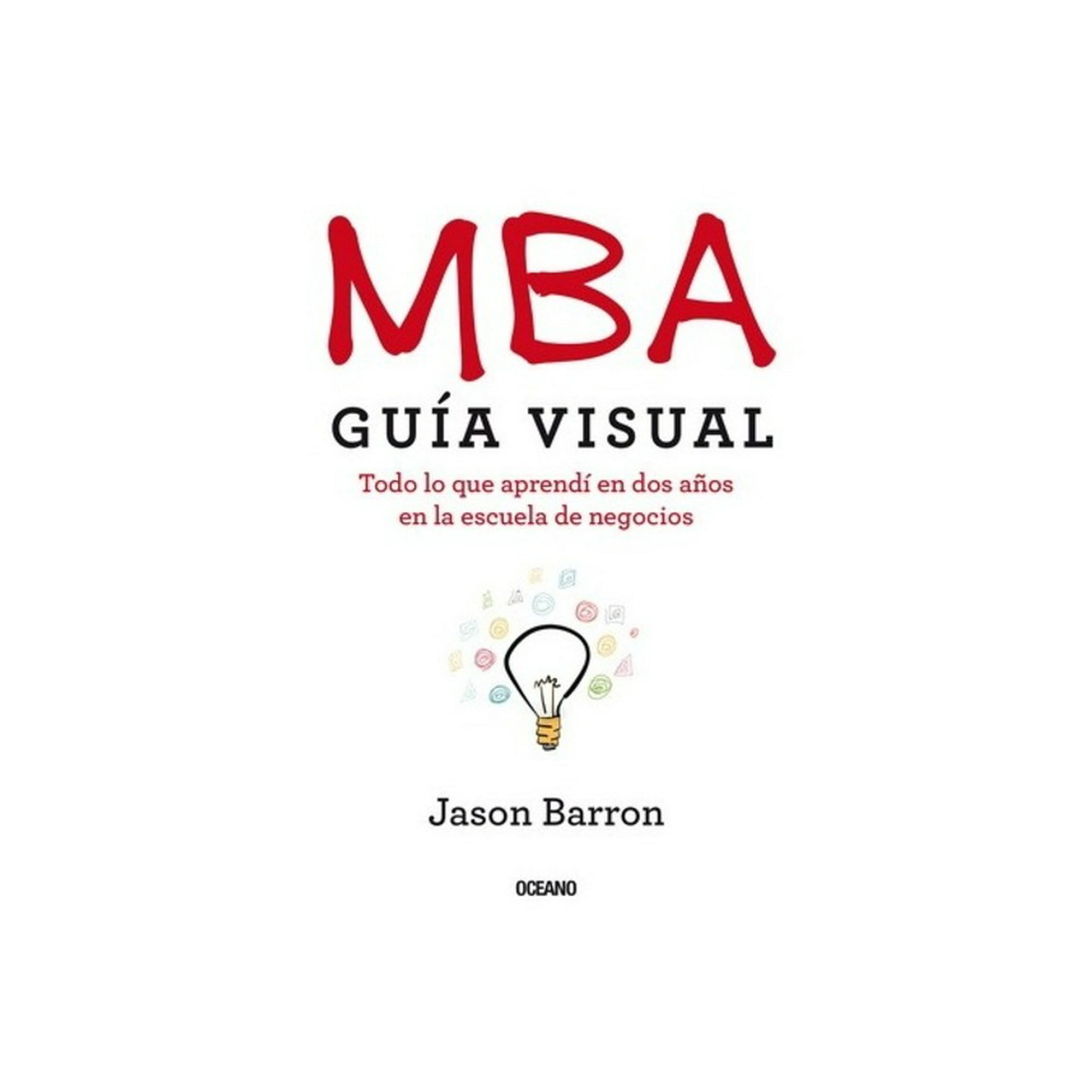 LIBRO Mba-Guia Visual-JASON BARRON | Lider