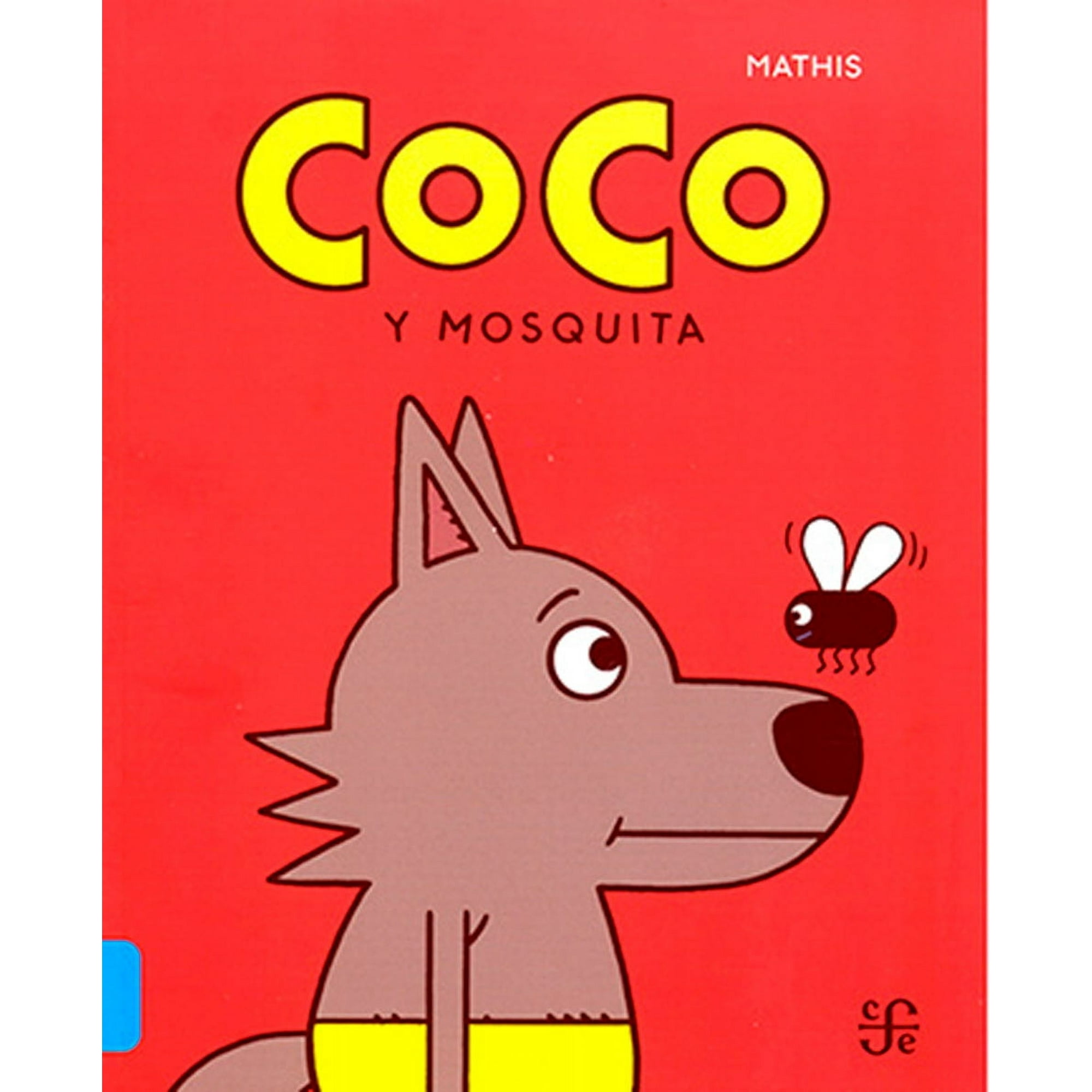 Libro Coco y Mosquita - Mathis | Lider
