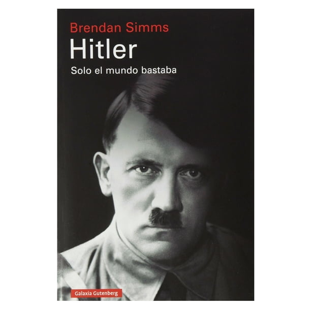 Libro Hitler: Solo El Mundo Bastaba | Lider