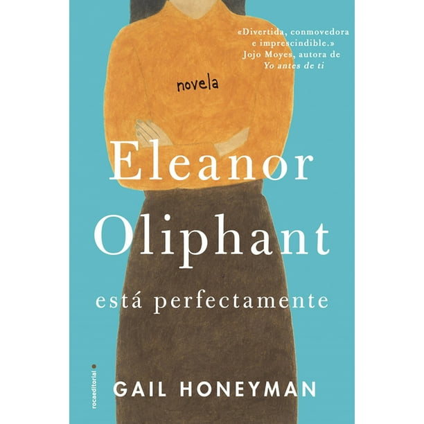 LIBRO Eleanor Oliphant Está Perfectamente | Lider