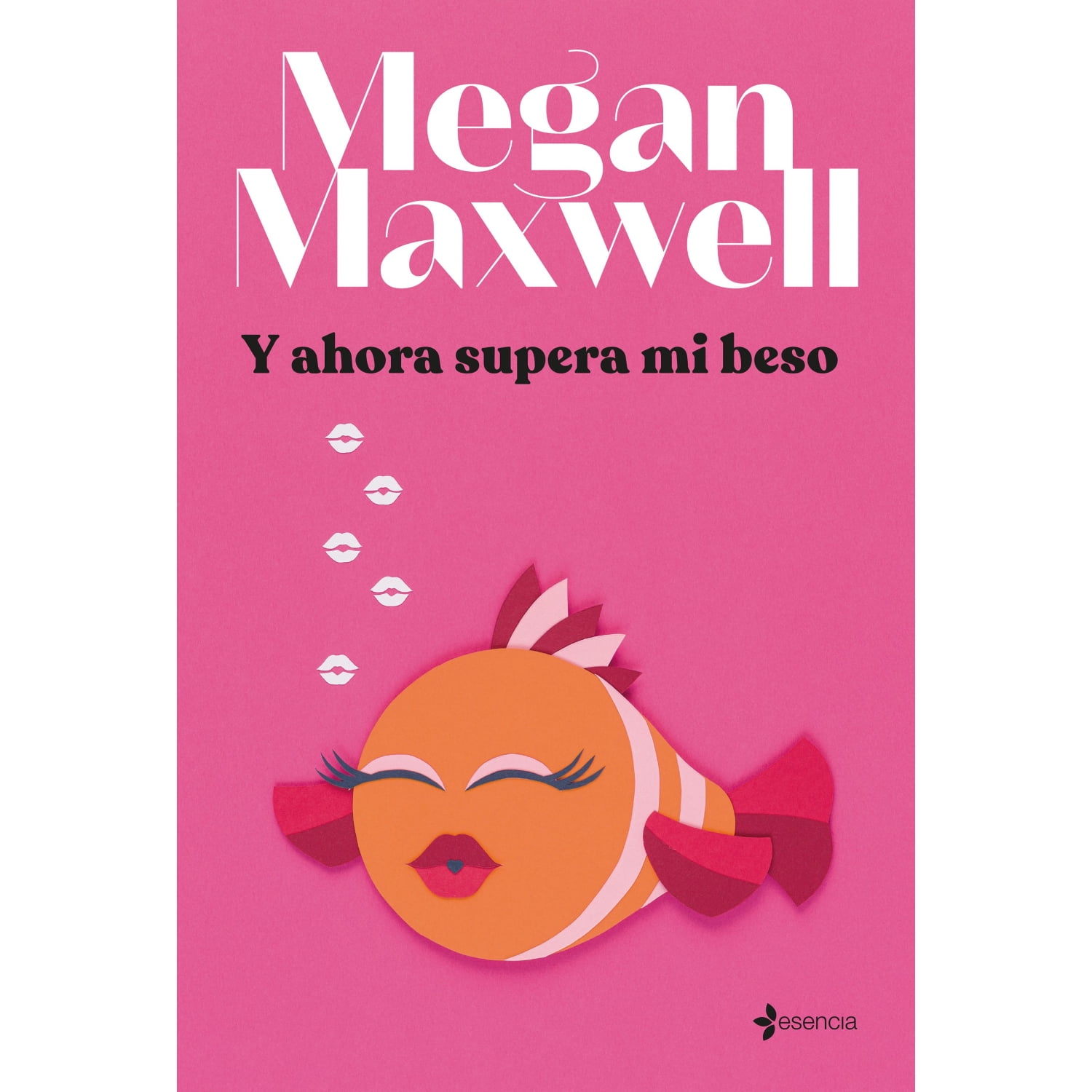 Libro Y Ahora Supera Mi Beso | Lider