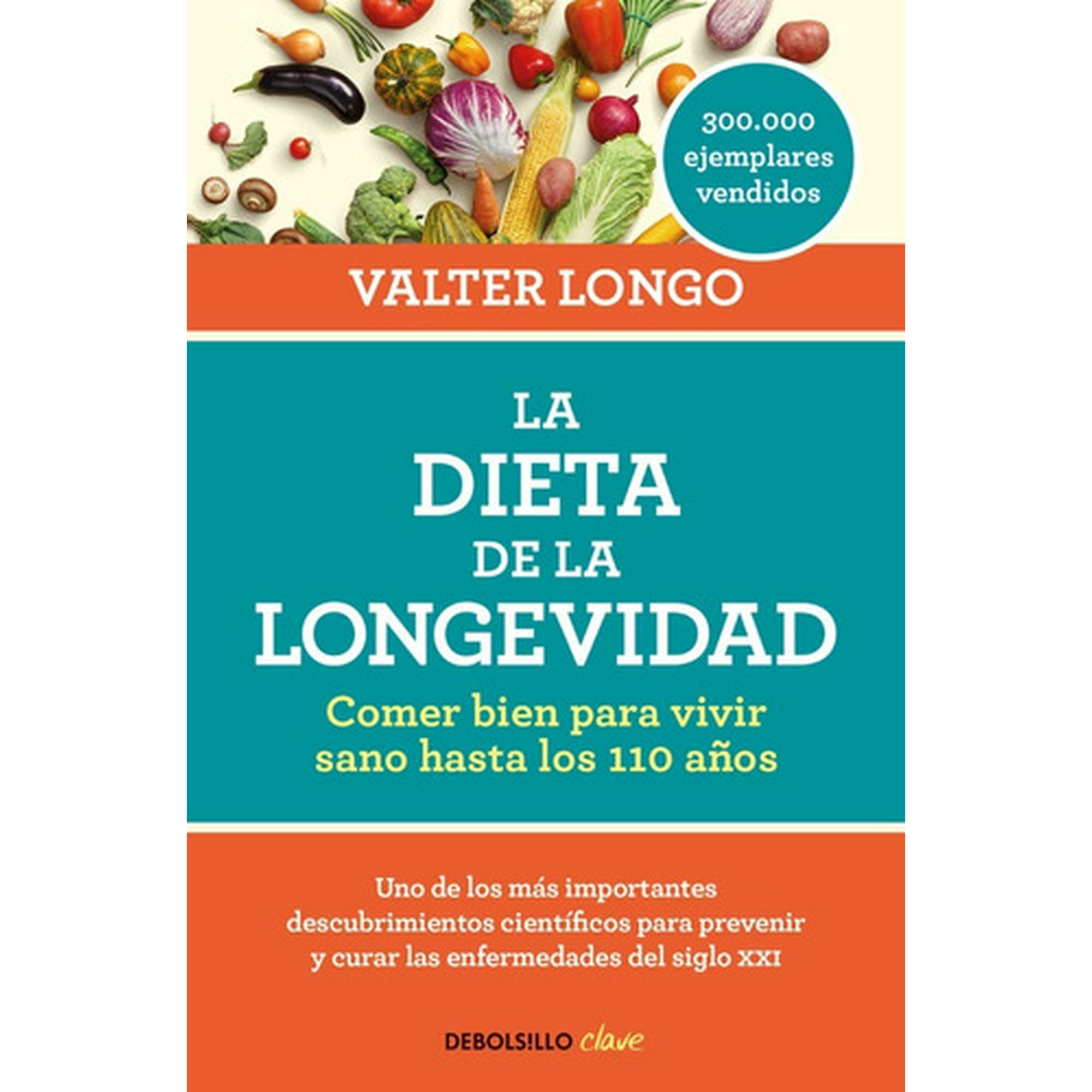 Libro La Dieta De La Longevidad - Valter Longo | Lider