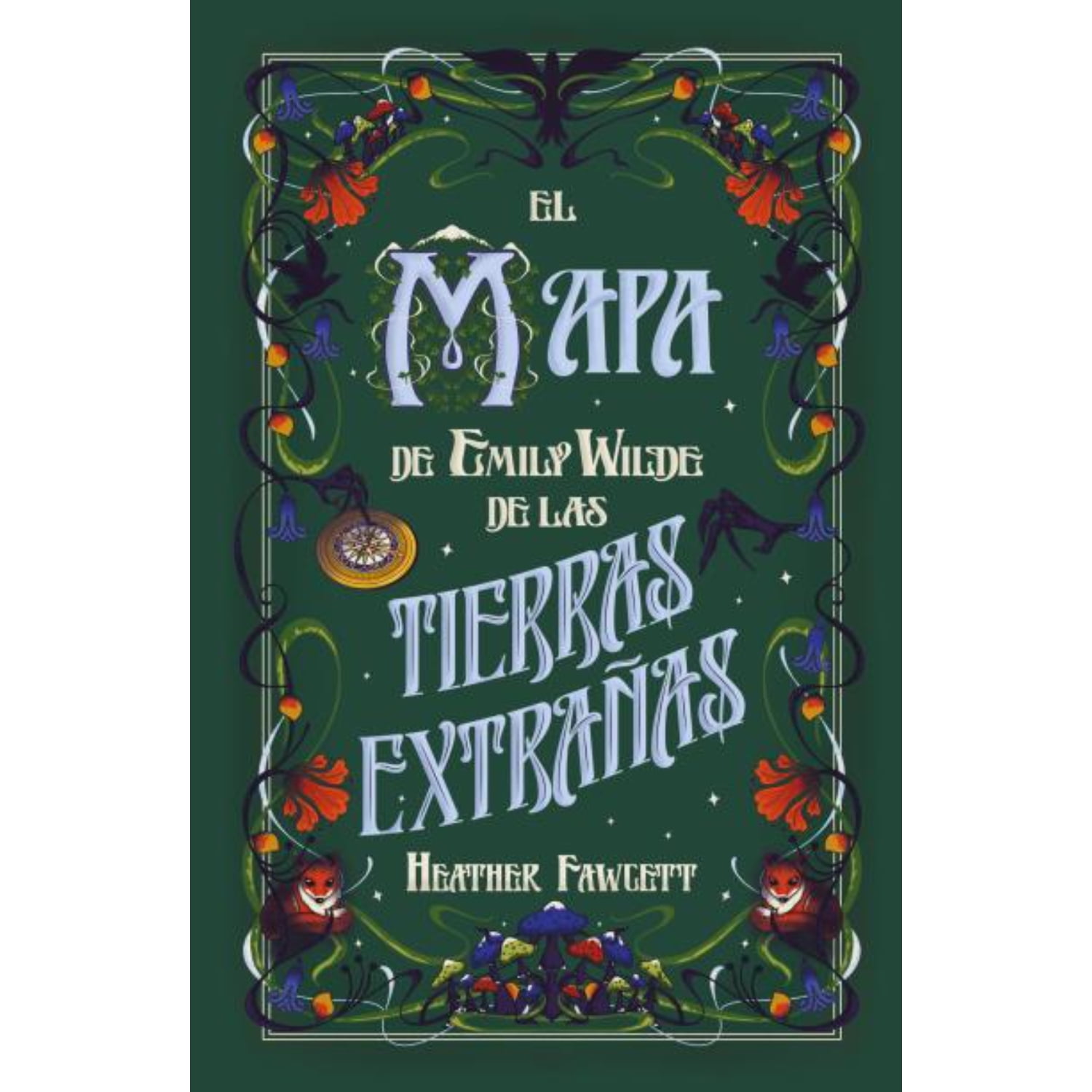 Libro El Mapa De Emily Wilde De Las Tierras Extrañas | Lider