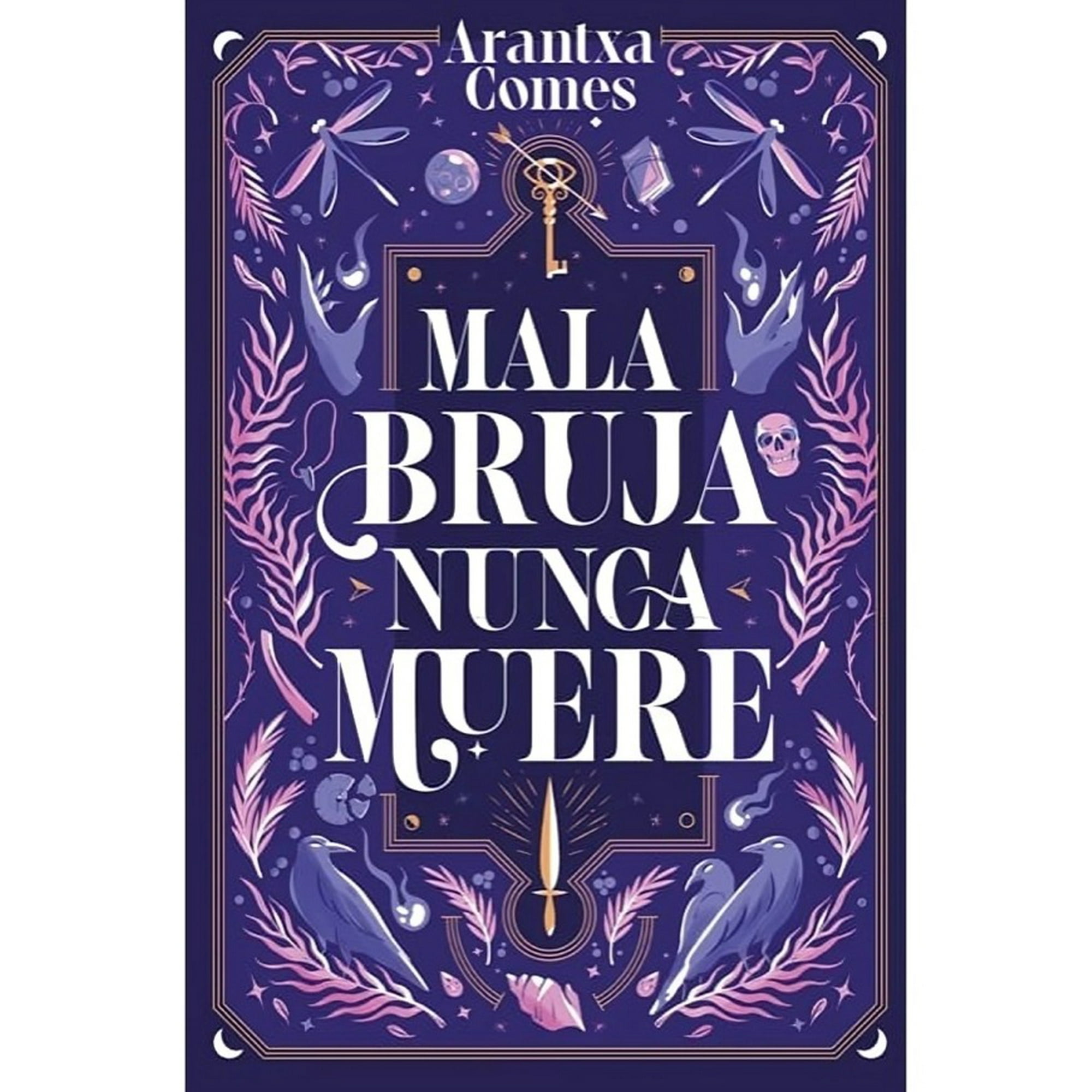 Libro Mala Bruja Nunca Muere - Arantxa Comes | Lider