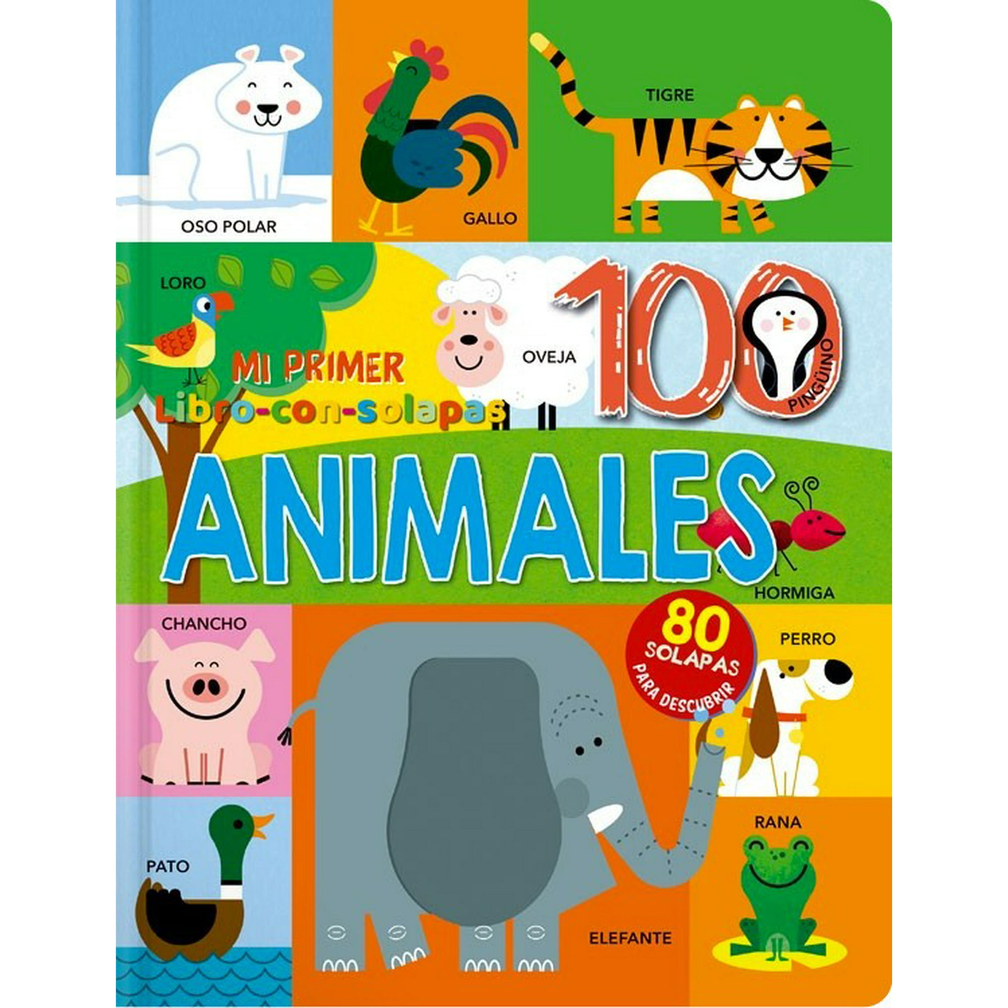 Libro Mi Primer Libro Con Solapas - 100 Animales | Lider