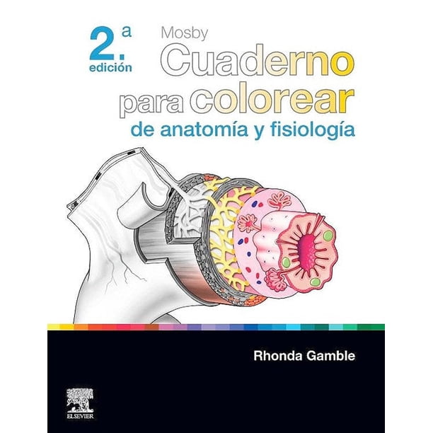 Mosby. Cuaderno para colorear de anatomía y fisiología 2ed. | Lider