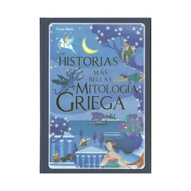 LIBRO LAS HISTORIAS MAS BELLAS DE LA MITOLOGIA GRIEGA / LUI | Lider