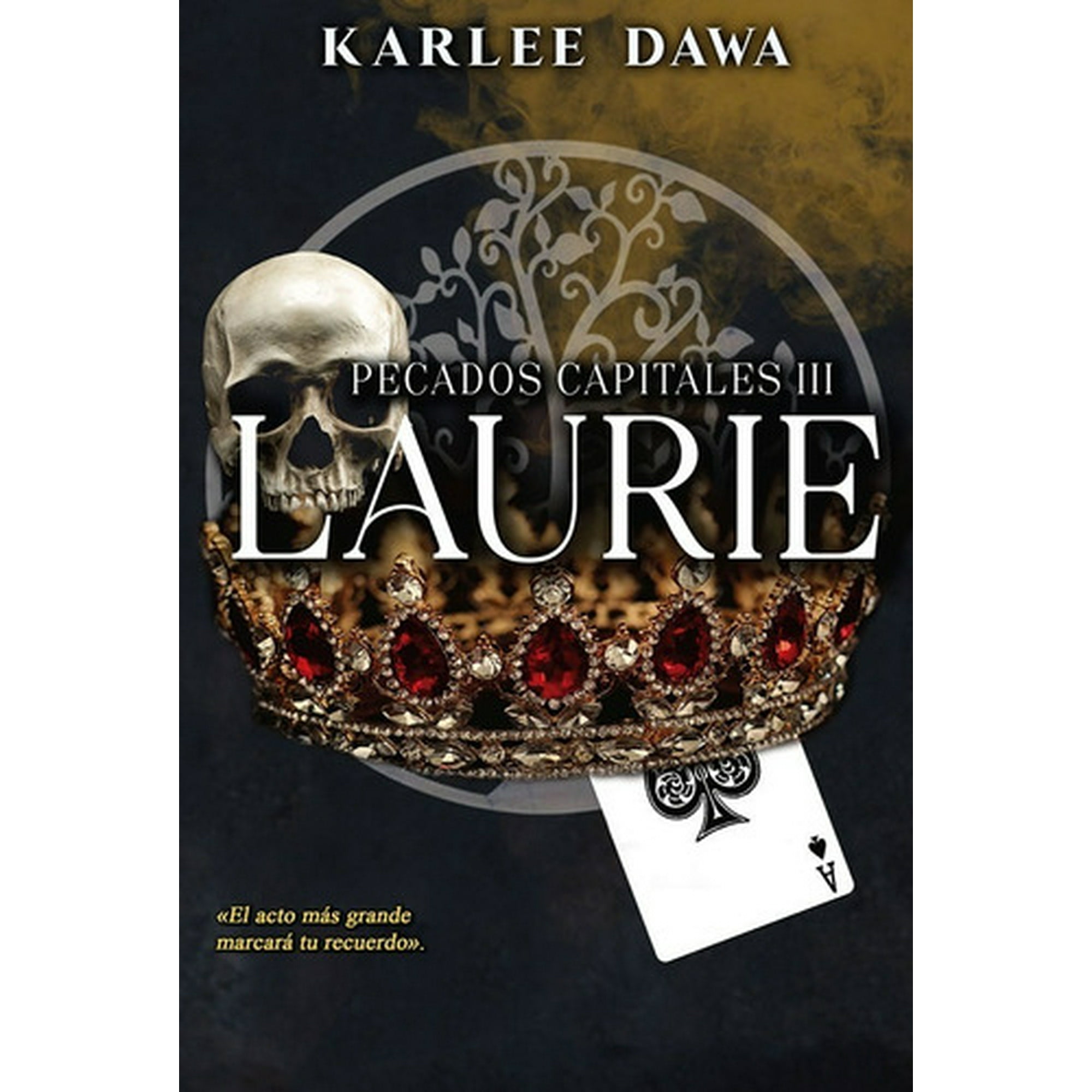 Libro Laurie - Pecados Capitales 3 - Karlee Dawa | Lider