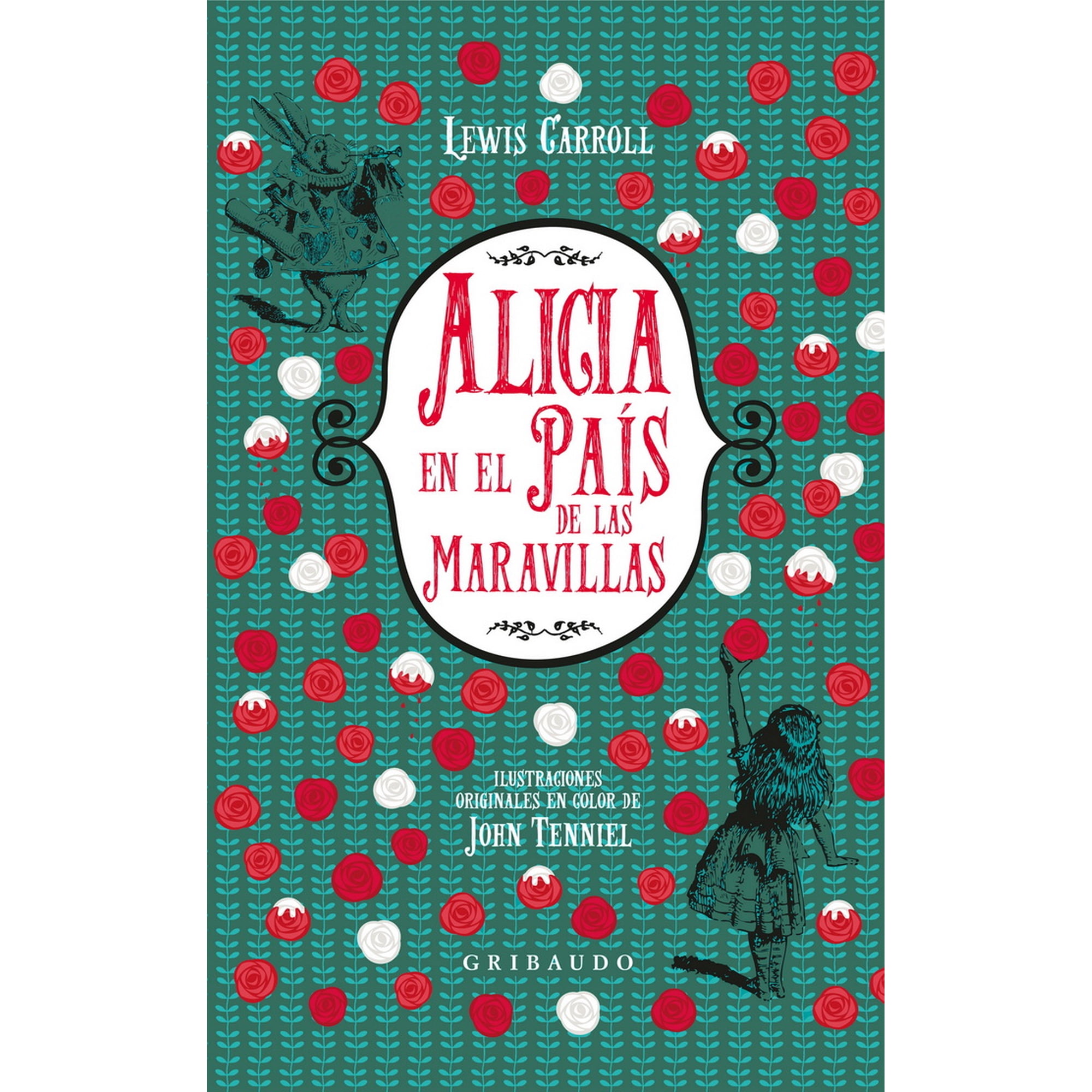 Alicia En El País De Las Maravillas - Lewis Carroll | Lider
