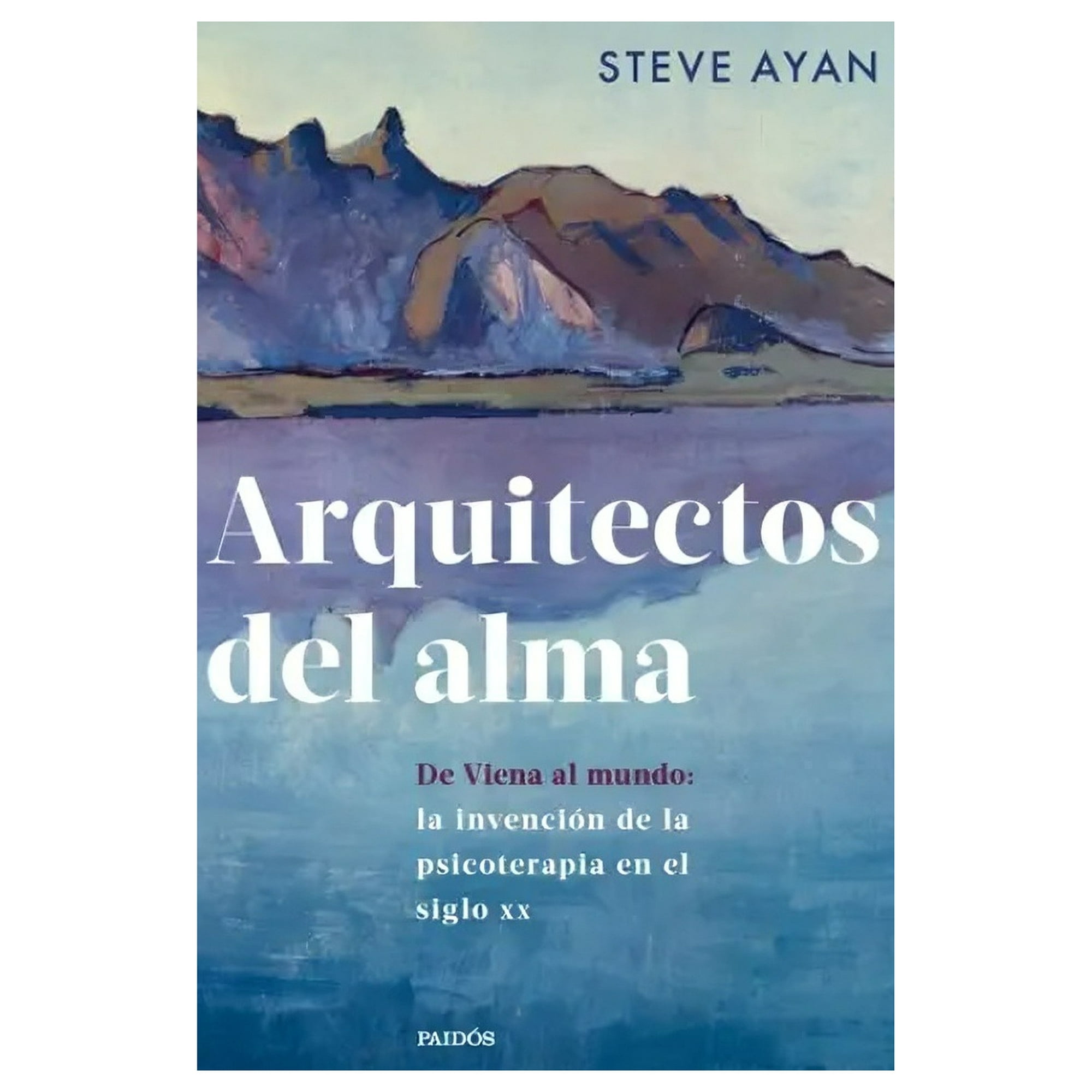 Libro Arquitectos Del Alma - Steve Ayan | Lider