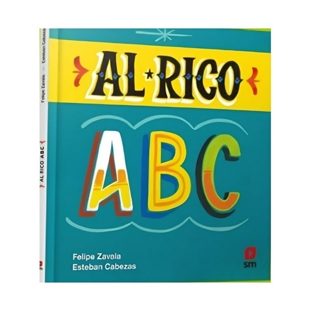 LIBRO AL RICO ABC / ESTEBAN CABEZA - FELIPE ZAVALA | Lider
