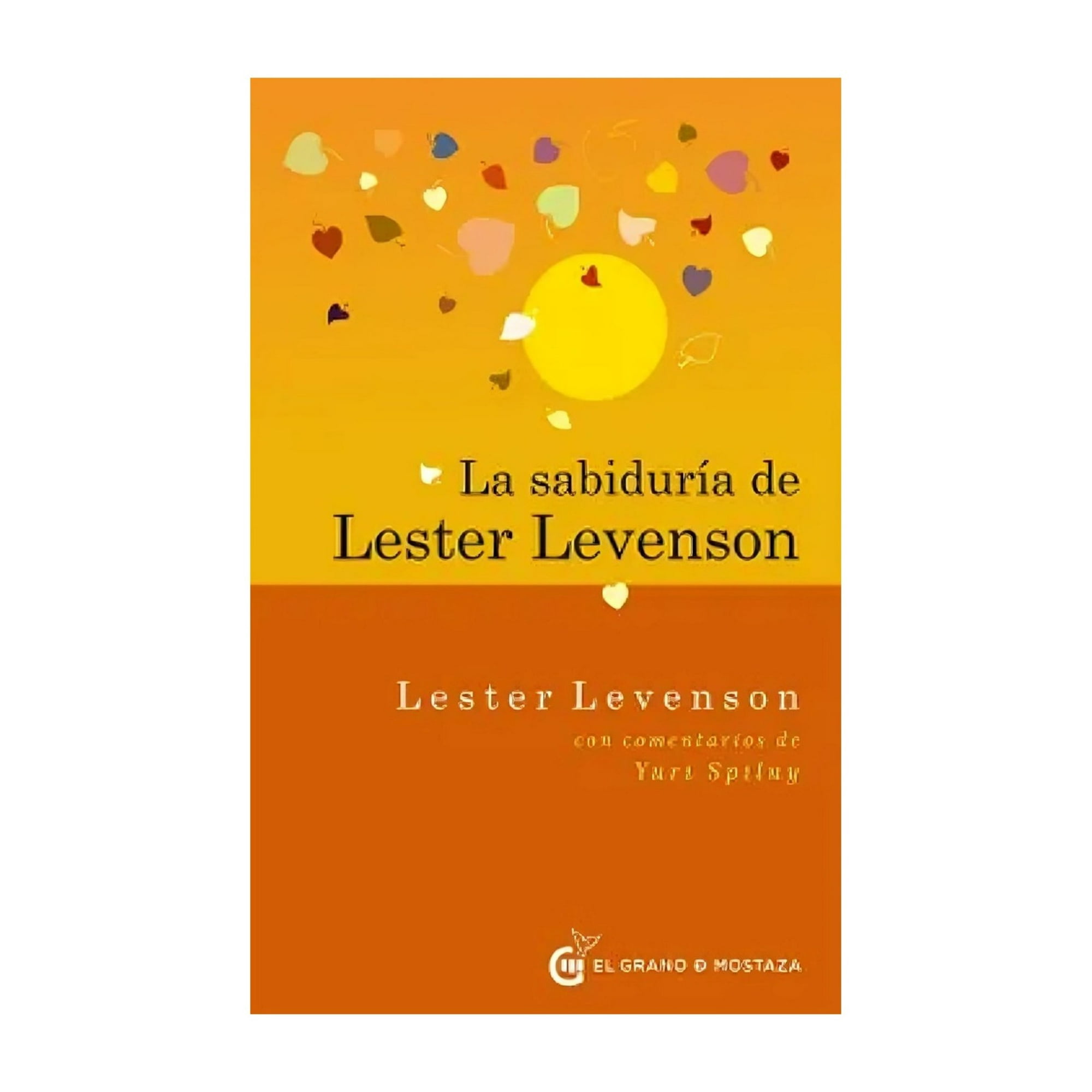 Libro La Sabiduria De Lester Levenson - Lester Levenson | Lider