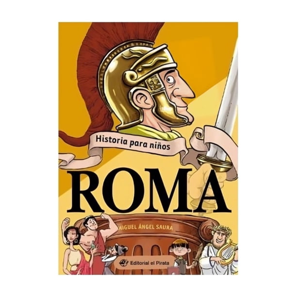 Libro Roma, Historias Para Niños /miguel Angel Saura | Lider