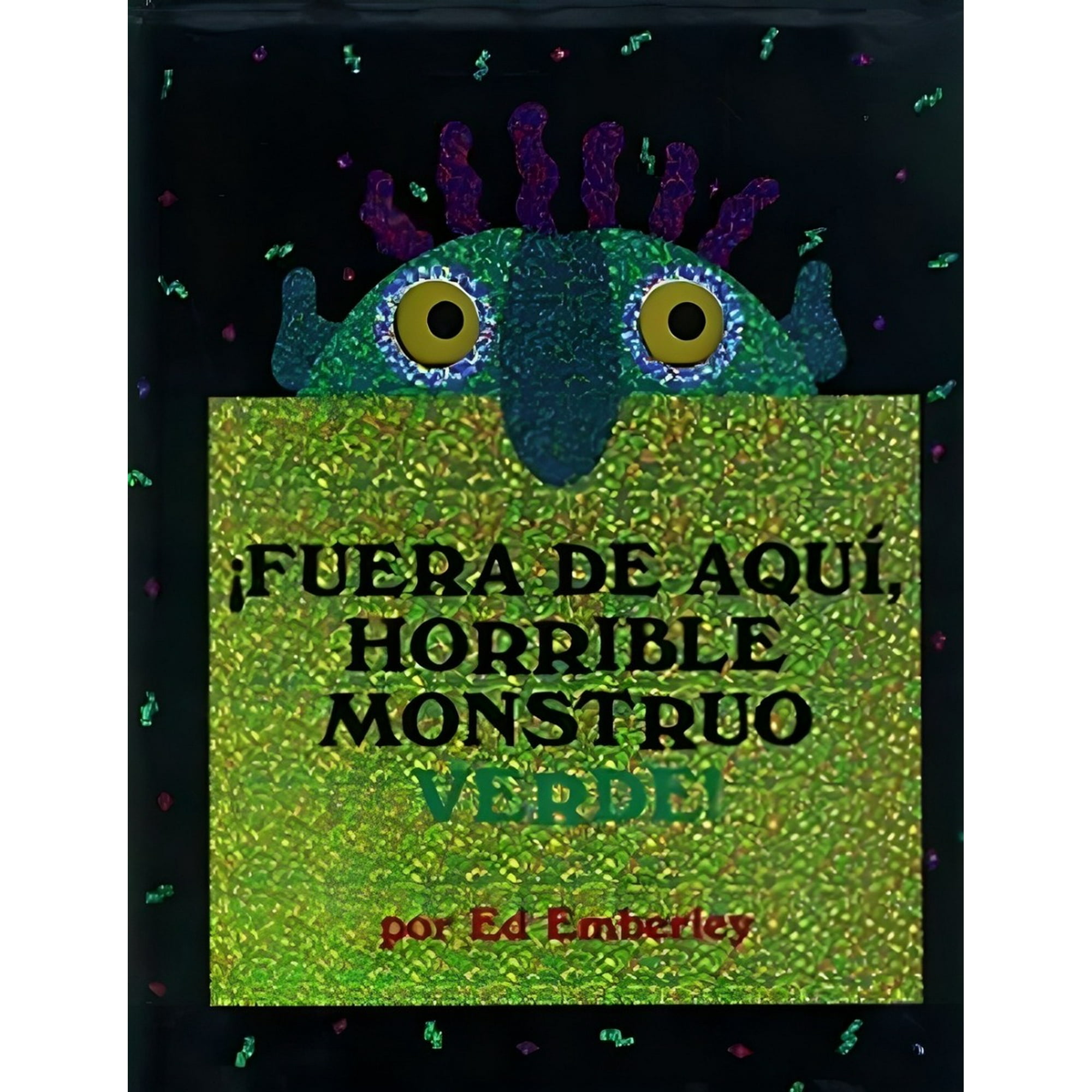 Libro Fuera De Aquí Horrible Monstruo Verde! - Ed Emberly | Lider