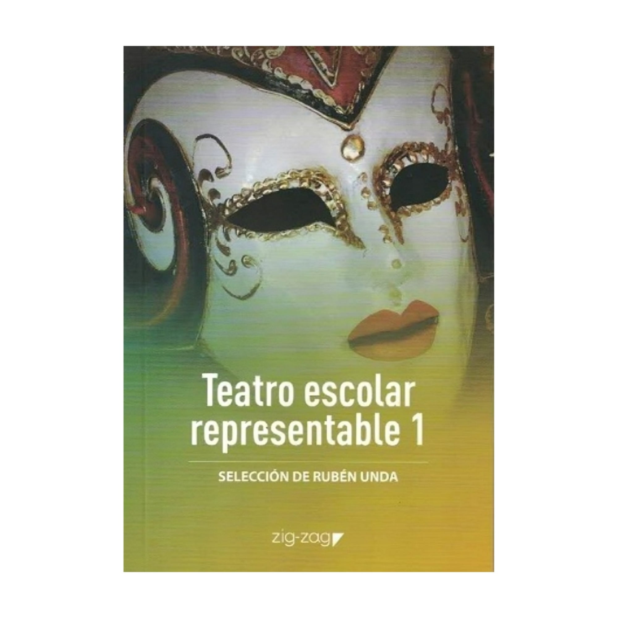 Libro Teatro Escolar Representable 1 - Rubén Unda | Lider