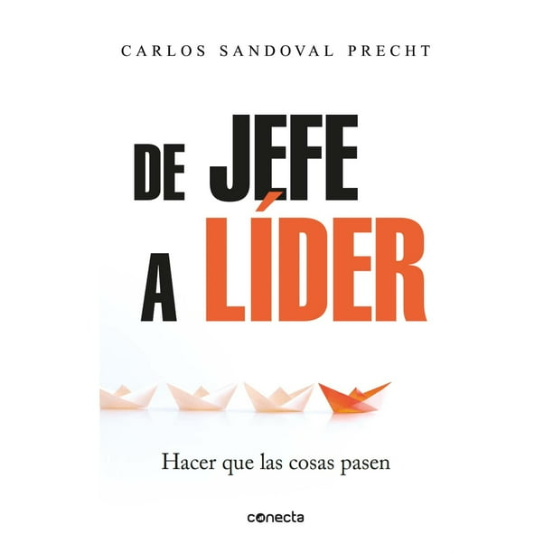 Libro De Jefe A Líder | Lider