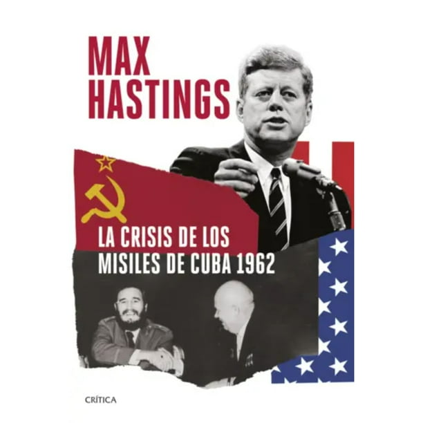 Libro La Crisis De Los Misiles De Cuba 1962 | Lider
