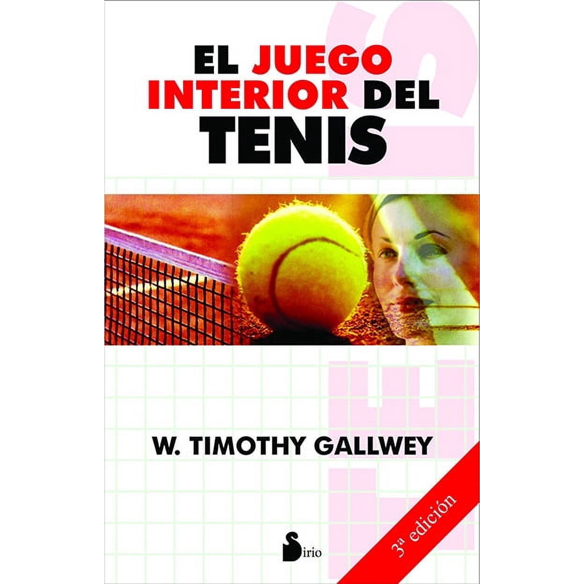 Libro El Juego Interior Del Tenis - W. Timothy Gallwey | Lider
