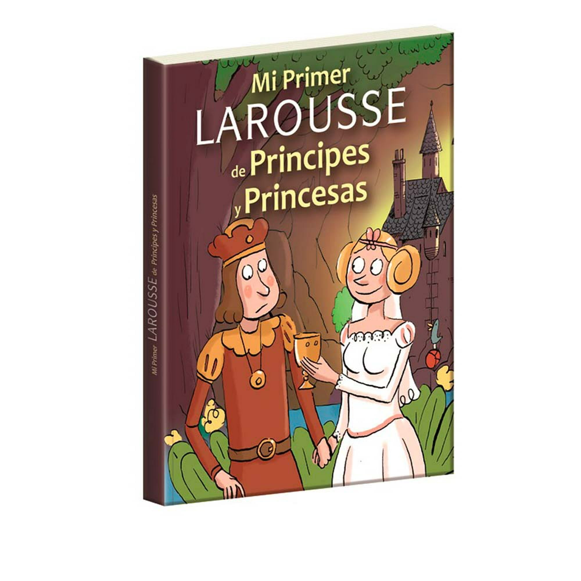 Libro Mi Primer Larousse Principes Y Princesas | Lider