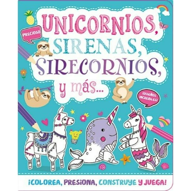 Libro Unicornios, Sirenas, Sirecornios Y Mas… (Arma Y Colorea) | Lider