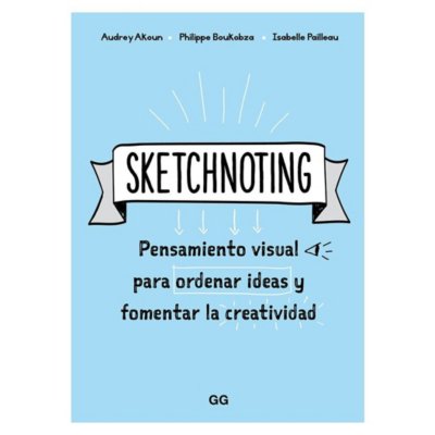 Libro Sketchnotingpensamiento Visual Para Ordenar Ideas | Lider