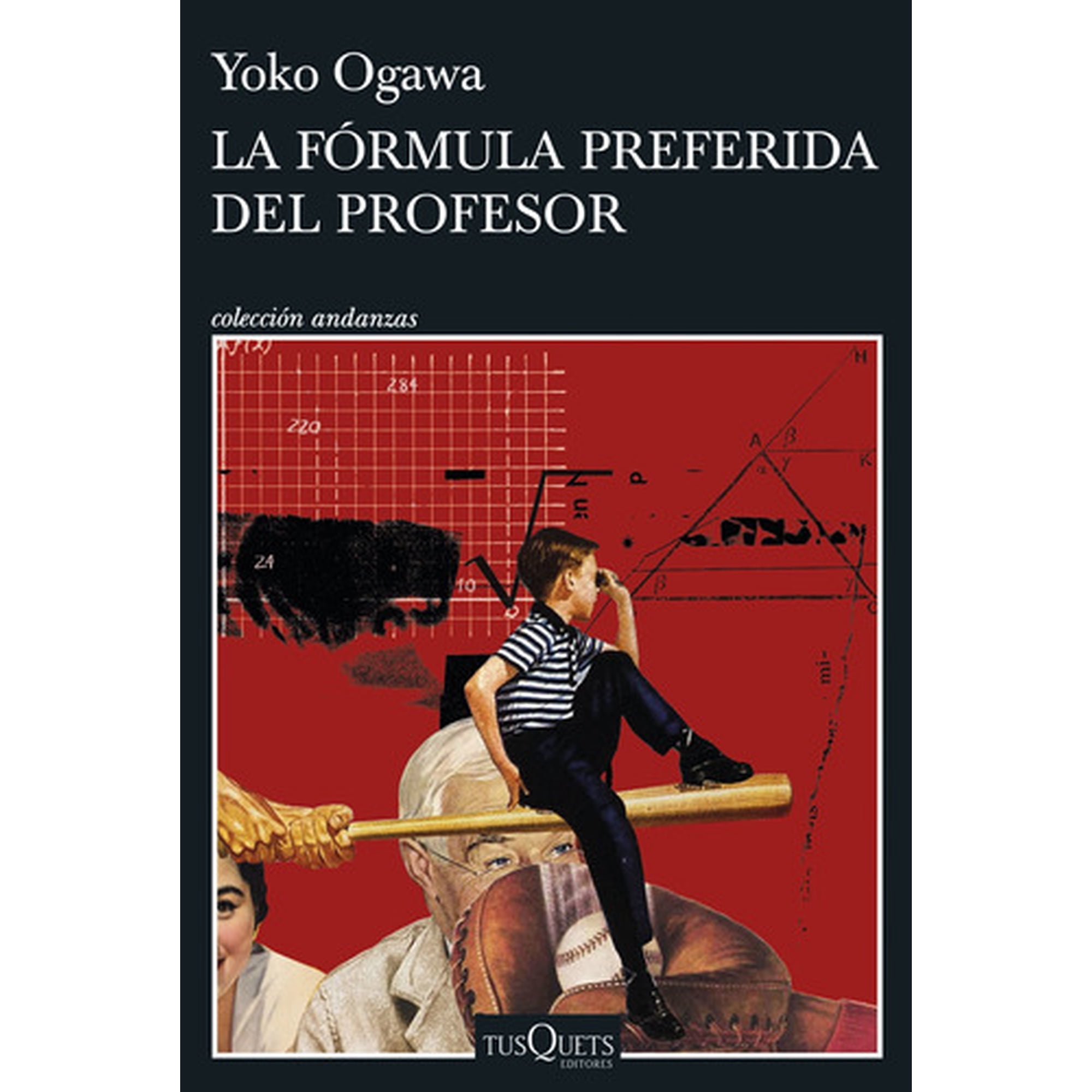 Libro La Fórmula Preferida Del Profesor - Yoko Ogawa | Lider
