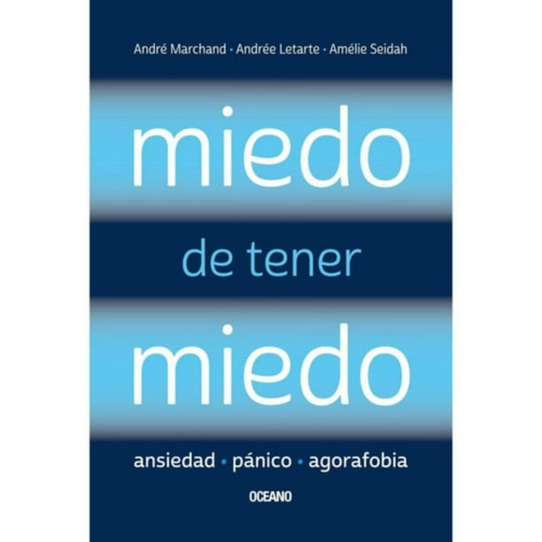 Libro Miedo De Tener Miedo - André Marchand | Lider