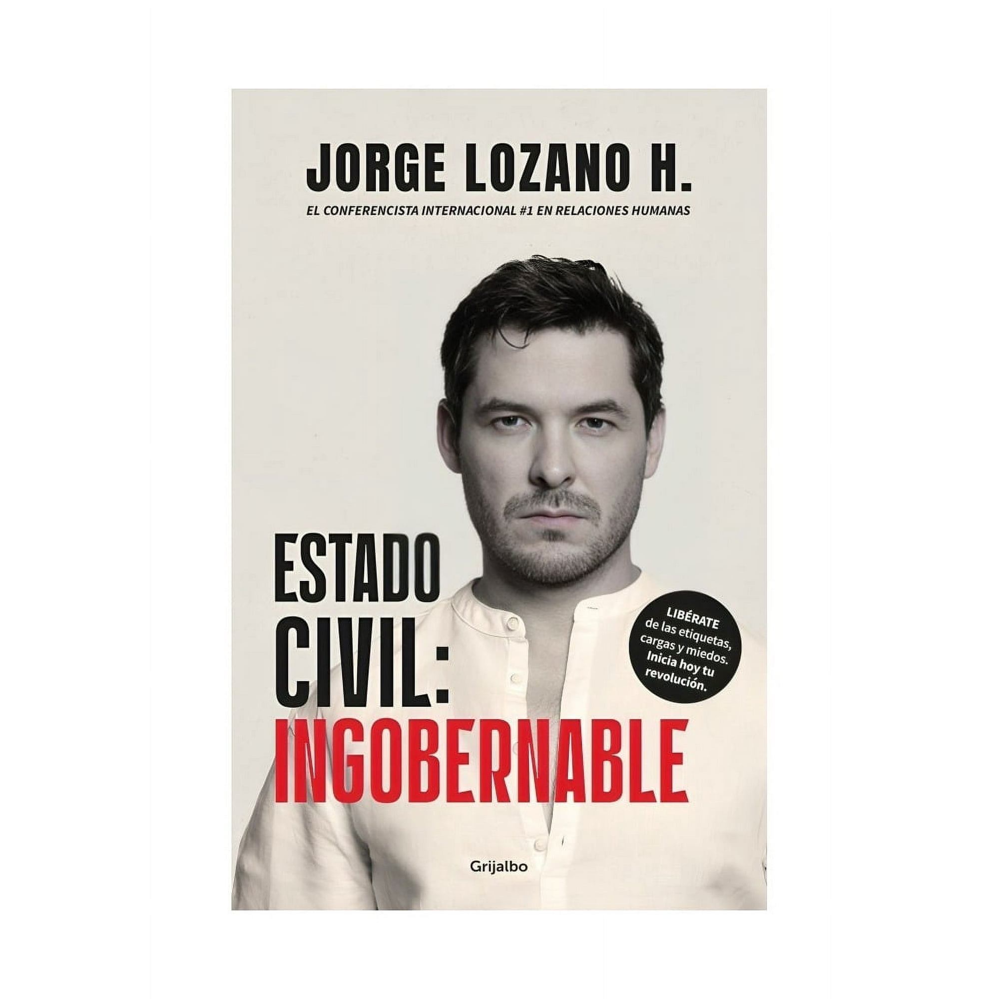 LIBRO ESTADO CIVIL: INGOBERNABLE | JORGE LOZANO H. | Lider